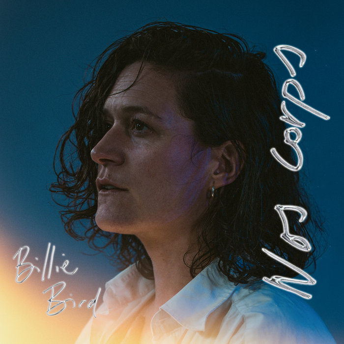 Nos corps | BILLIE BIRD
