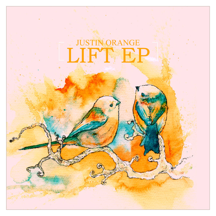 LIFT EP | Justin Orange
