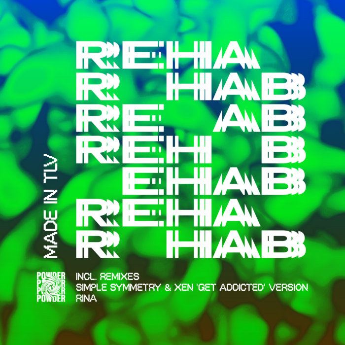 Rehab (EP) | Made In TLV