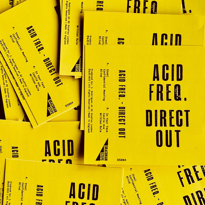 Direct Out | Acid Freq. | Draconian Steps