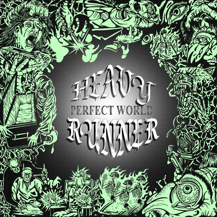 HEAVY RUNNER - Perfect World EP | Heavy Runner | RATEL RECORDS