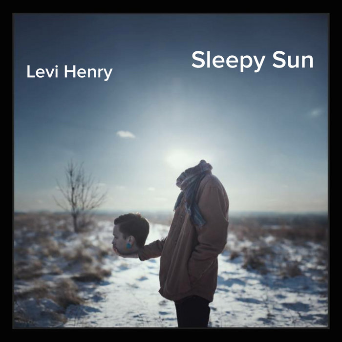 Sleepy Sun EP | Levi Henry