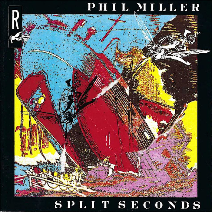 Split Seconds (1 track) | Phil Miller | Richard Sinclair