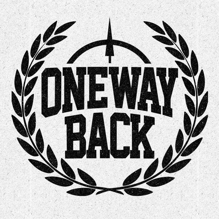 End of the road | One Way Back
