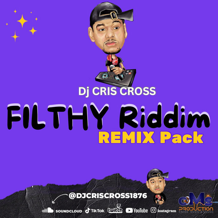 FILTHY Riddim REMIX Pack By Dj Cris Cross | Tarrus Riley, Alkaline ...