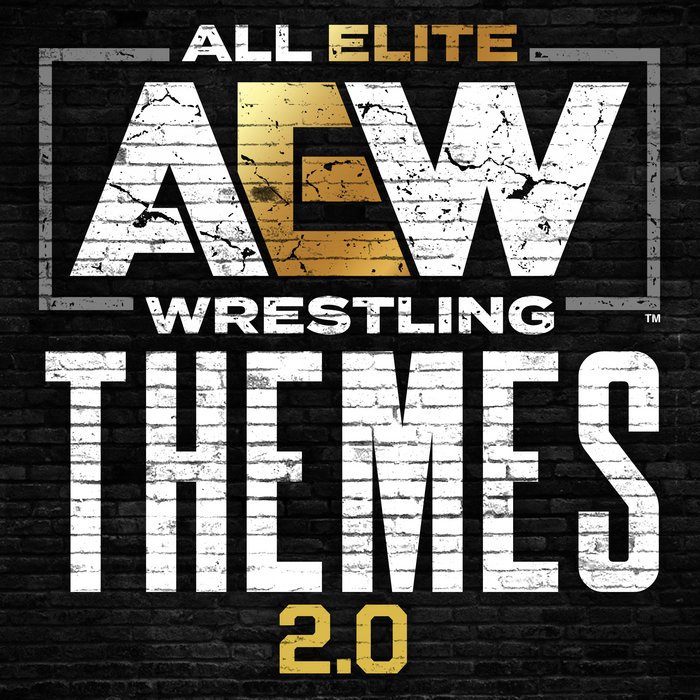 AEW Themes 2.0 | All Elite Wrestling