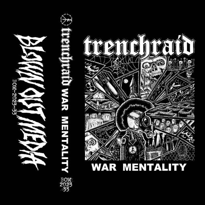 War Mentality | Trenchraid | Blown Out Media