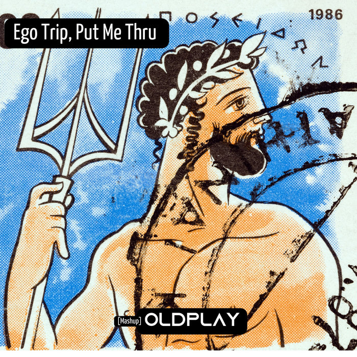 Ego Trip, Put Me Thru (Mashup) OldPlay | Ego Trip, Put Me Thru, oldplay ...