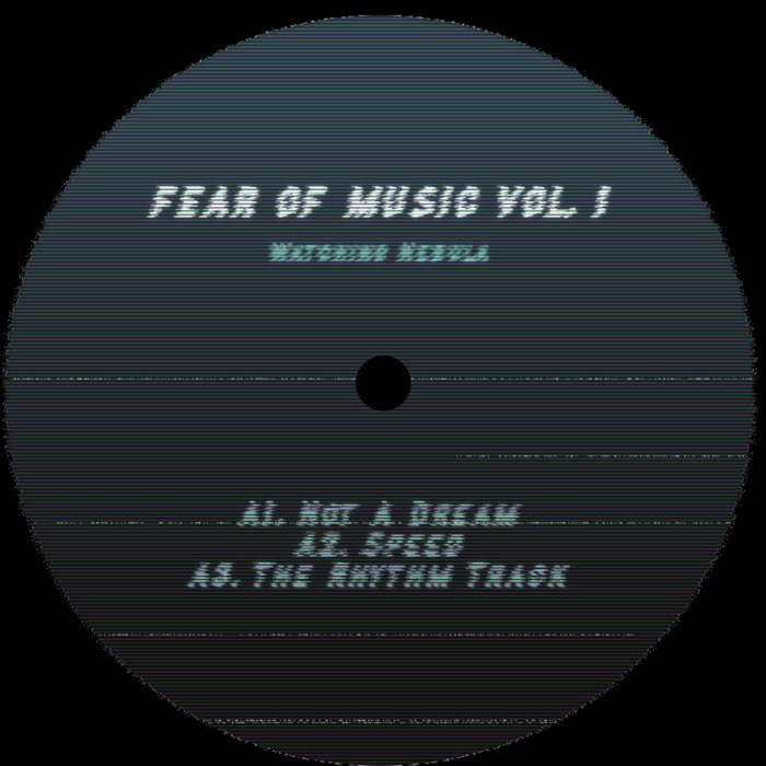 Fear of Music Vol. 1 | Watching Nebula | Camp Cryptid Records