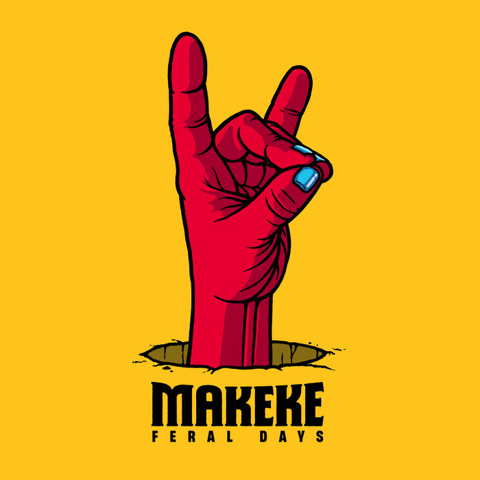 Feral Days | makeke