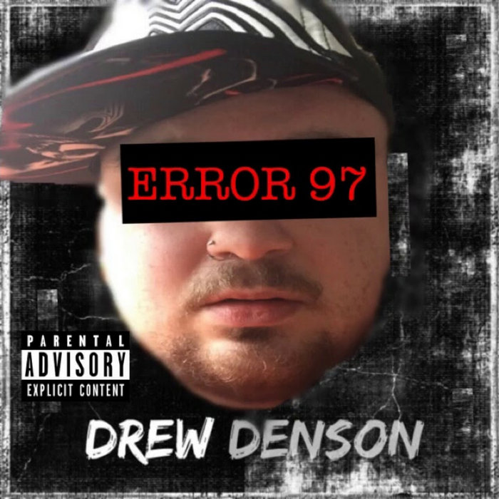 ERROR 97 - Demo Tape | Drew Denson
