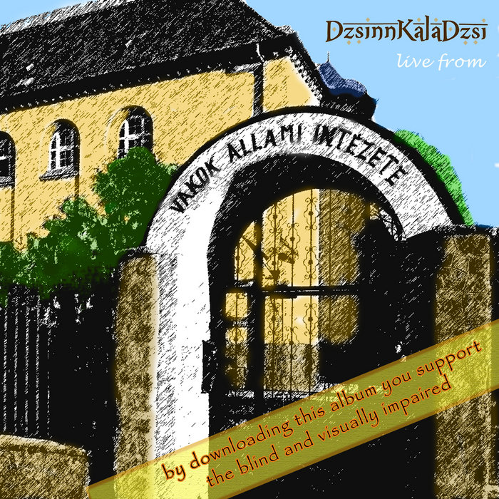 Live from Vakok Állami Intézete | DzsinnKalaDzsi