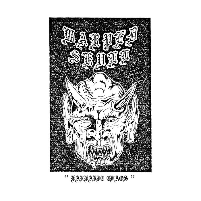BARBARIC CHAOS | WARPED SKULL | PUTRID MARSH