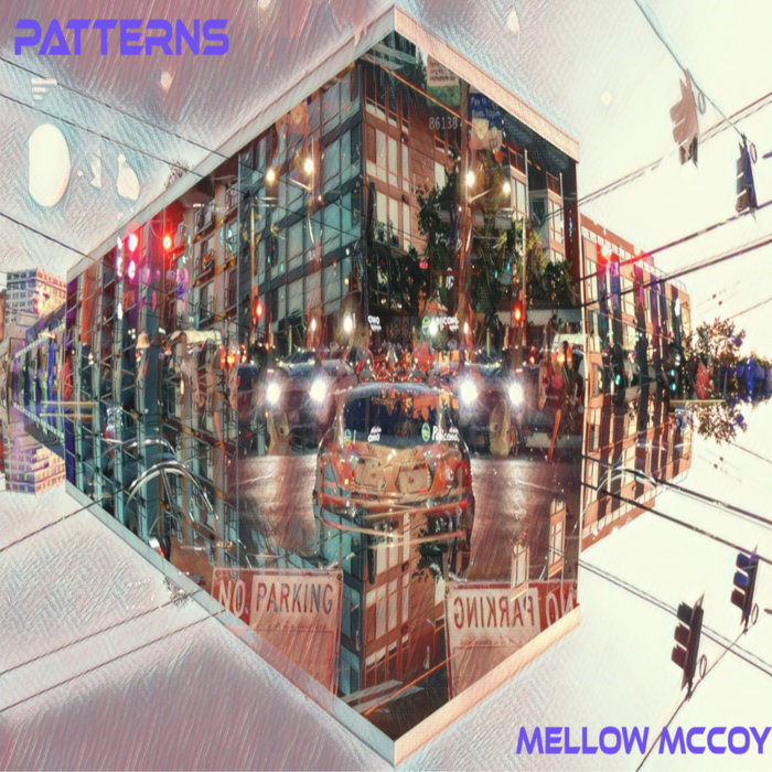 Patterns (EP) | Mellow McCoy