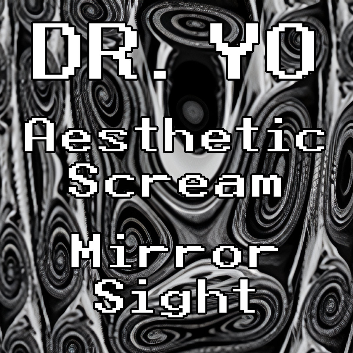 Aesthetic Scream / Mirror Sight | Dr. Yo