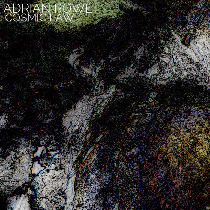 Cosmic Law | Adrian Rowe