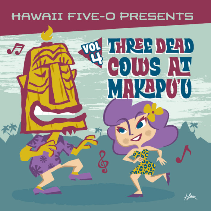 Three Dead Cows At Makapu'u (Volume 4 - Exotica) | Various Artists ...