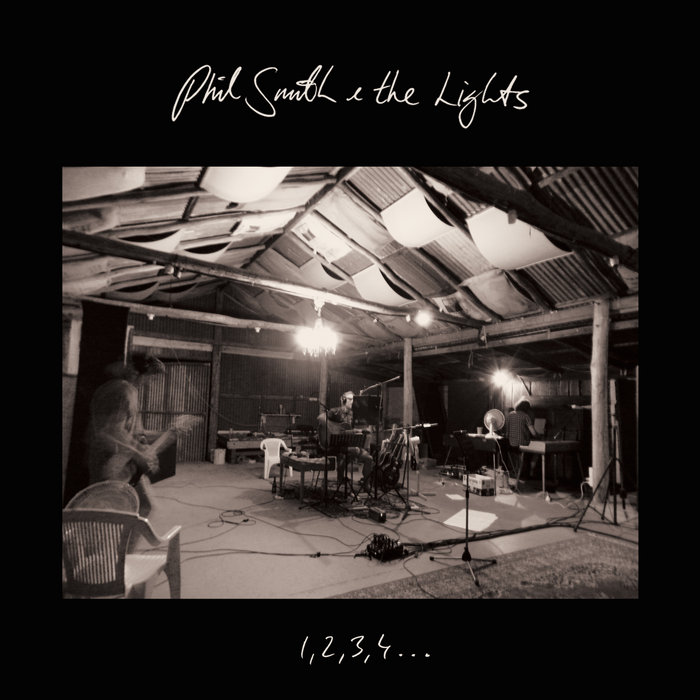 1,2,3,4...(2016) | Phil Smith & The Lights | Phil Smith