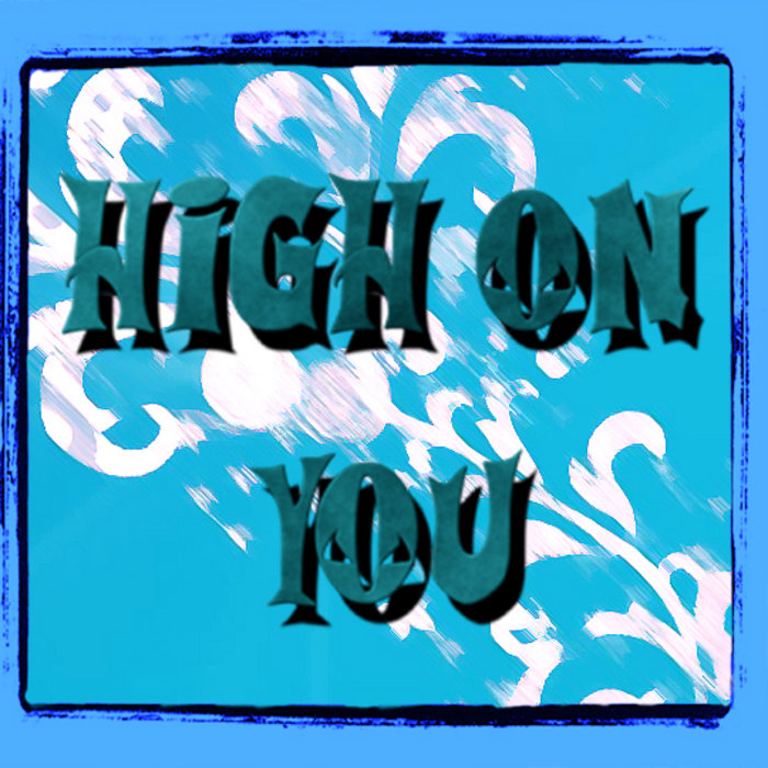 High on You | Tom Spooner | Mitch Werber