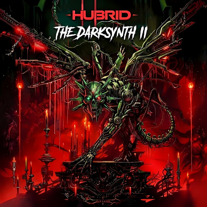 THE DARKSYNTH ll ⛧ | HUBRID