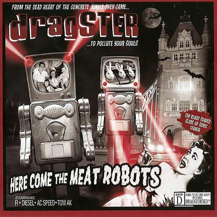 Here Come The Meat Robots | dragSTER