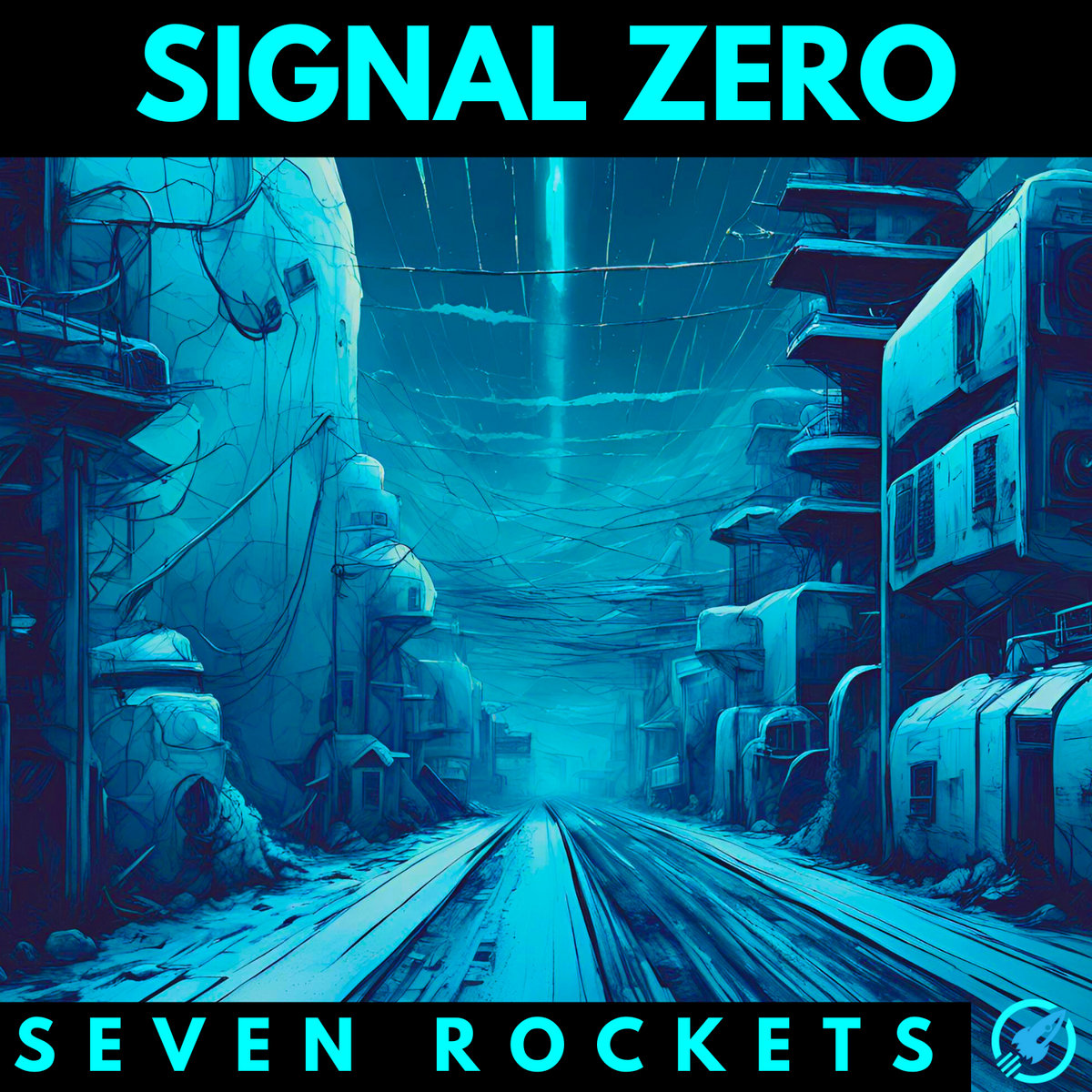 Signal Zero | Seven Rockets
