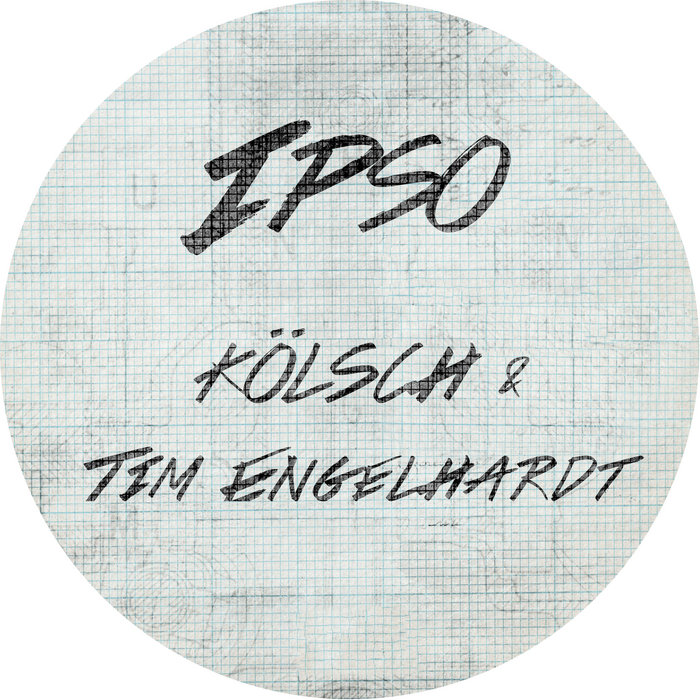 Looking Class / Full Circle Moment | Kölsch / Tim Engelhardt | IPSO Looking Class / Full Circle Moment | Kölsch / Tim Engelhardt | IPSO