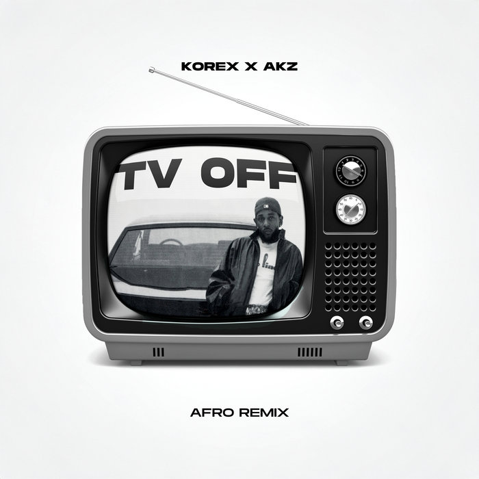 TV OFF (AFRO EDIT) w/ KOREX | YDDE AKZ