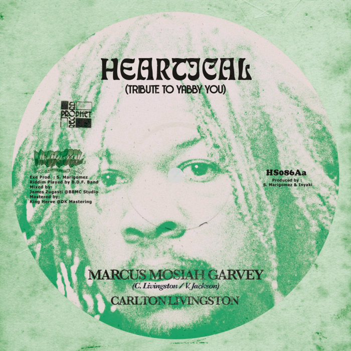 Marcus Mosiah Garvey | Carlton Livingston | Heartical Sound & Label