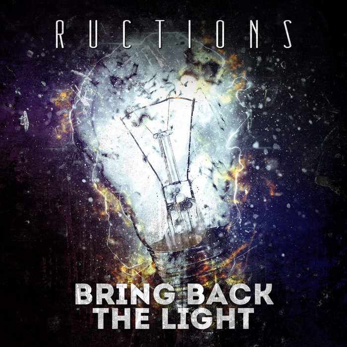 Bring Back The Light | Ructions