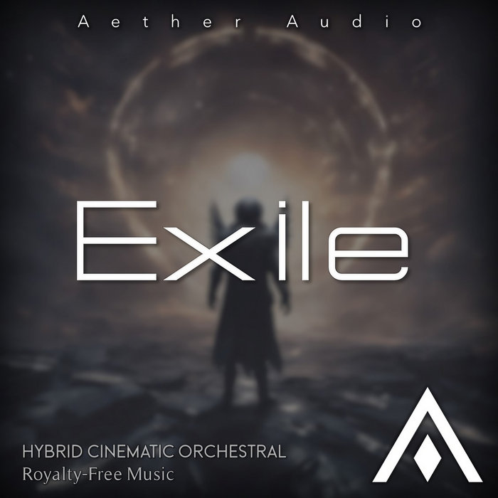 Exile | Hybrid Cinematic Orchestral | Royalty-Free Music | Aether Audio