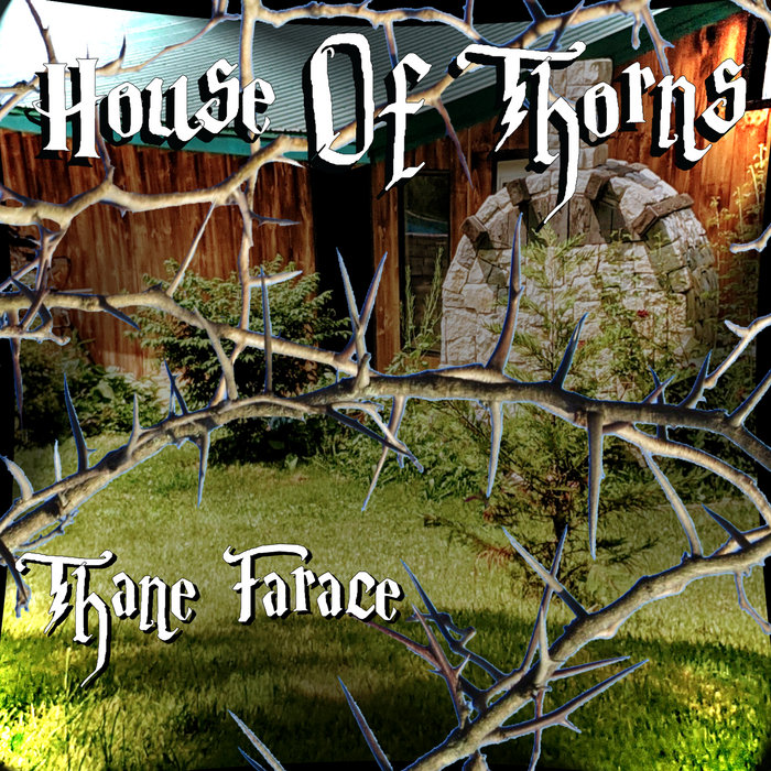 House of Thorns | Thane Farace