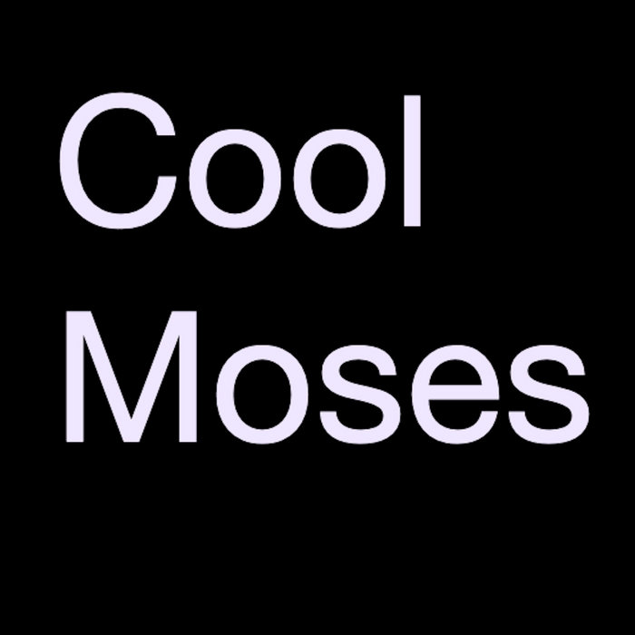 Cool Moses | mipor