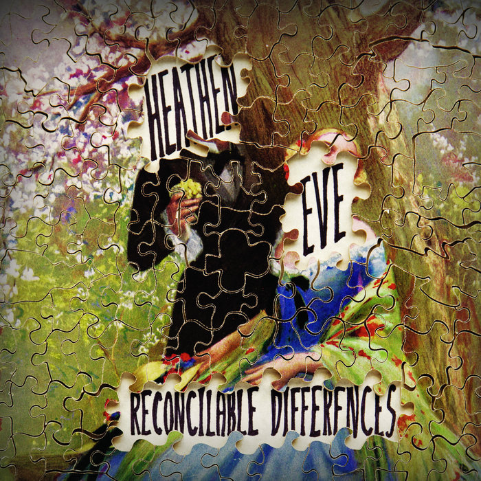 Reconcilable Differences | Heathen Eve