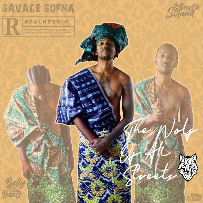 Savage Sofna - The Wolf of All Streets | Savage Sossa
