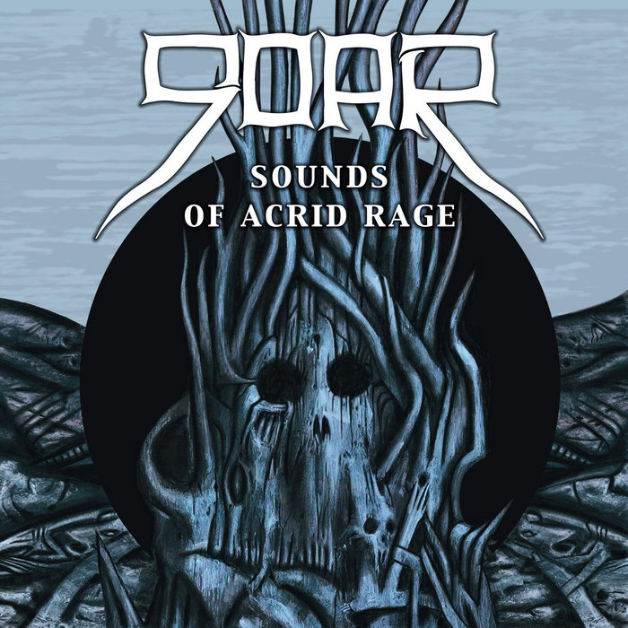 Sounds Of Acrid Rage | SOAR