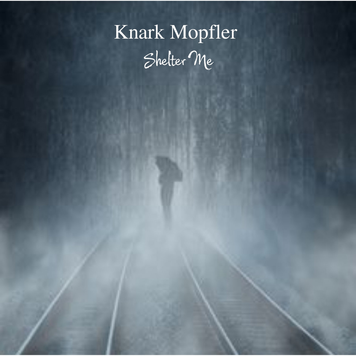 Shelter Me | Knark Mopfler | Joe Dymond (UK)