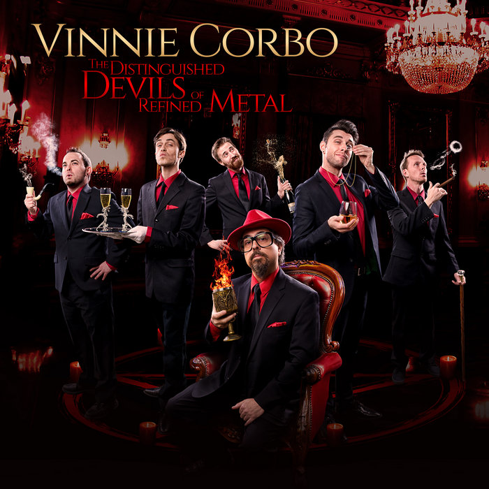 The Distinguished Devils of Refined Metal | Vinnie Corbo