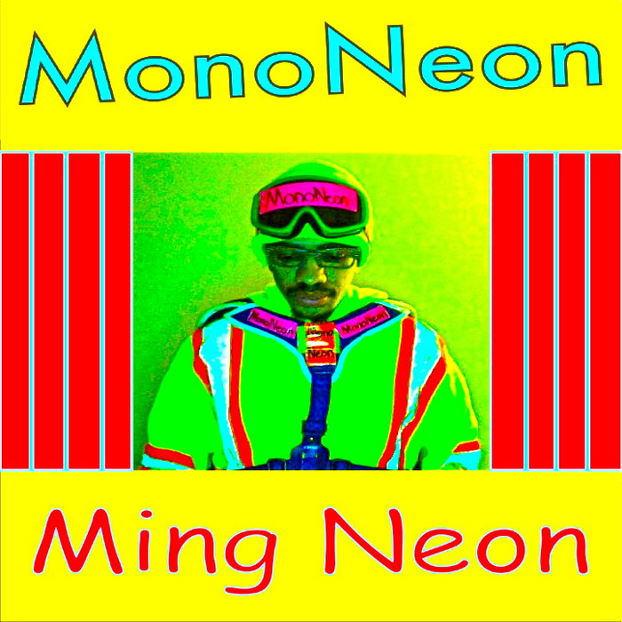 Ming Neon | MonoNeon | Dywane "MonoNeon" Thomas Jr.