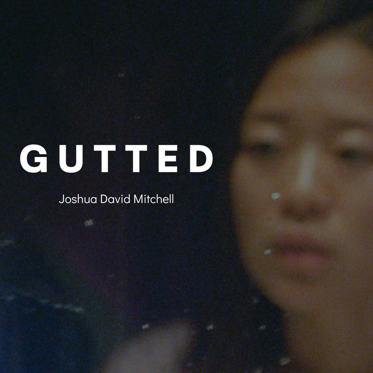 Gutted (Original Soundtrack) | Joshua David Mitchell