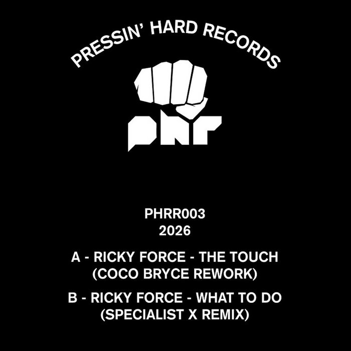 Pressin Hard 003 Remixes | Ricky Force, Coco Bryce, Specialist X ...