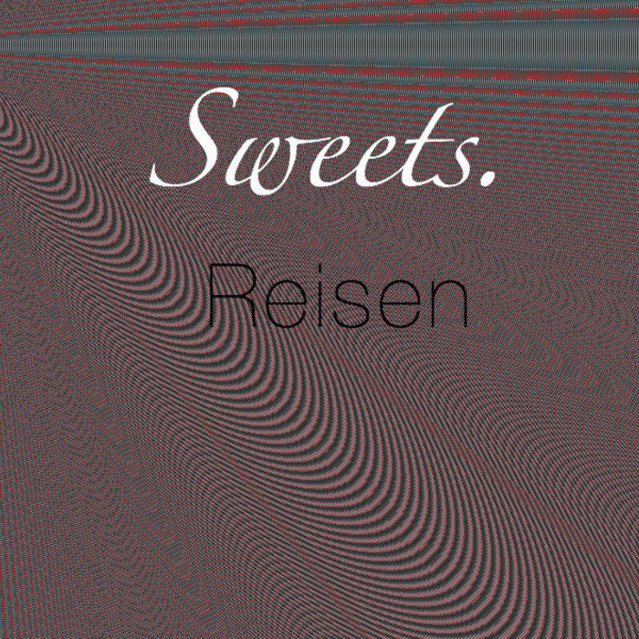 Sweets | Reisen