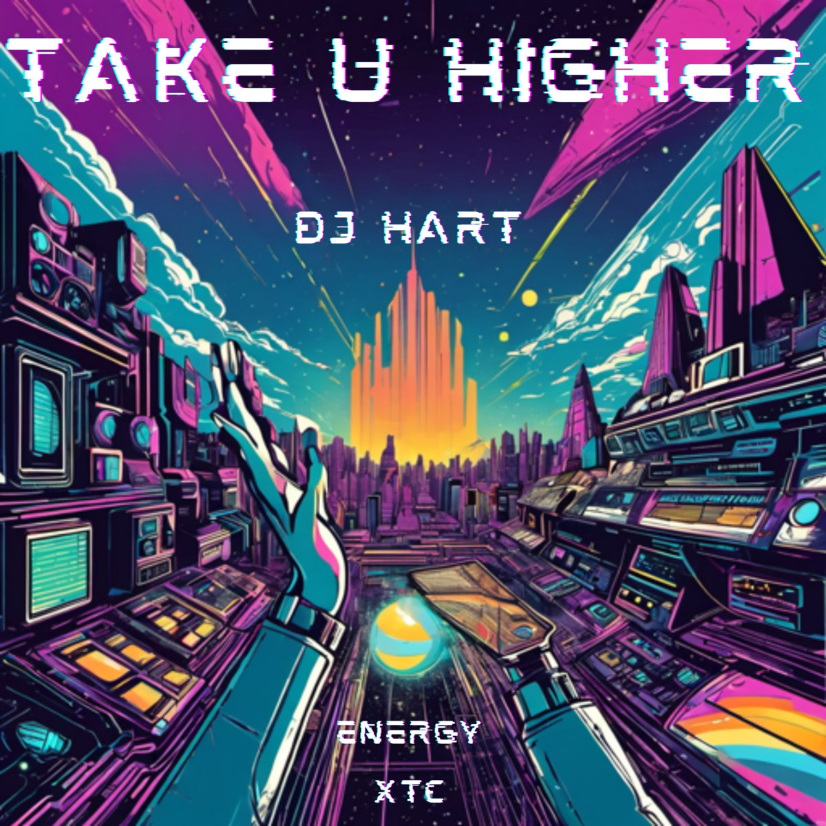 TAKE U HIGHER | DJ HART | DJHARTmusic