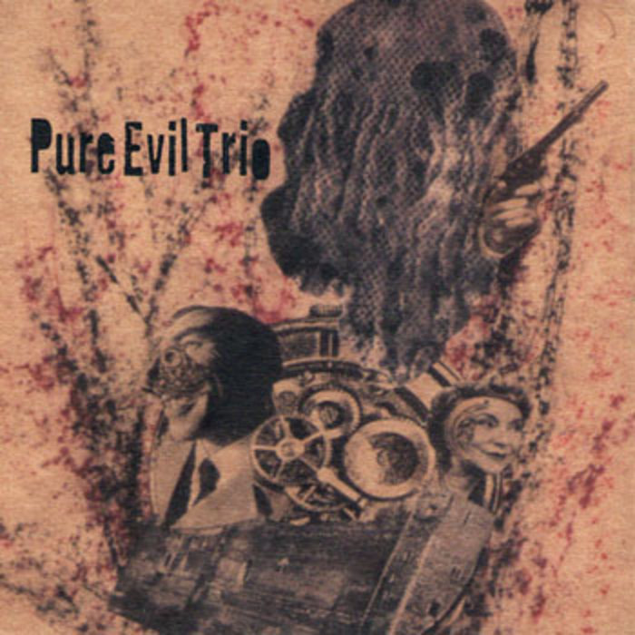 Pure Evil Trio | Pure Evil Trio | tenzenmen