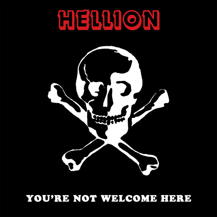 You're Not Welcome Here | HELLION | Heaven and Hell Records