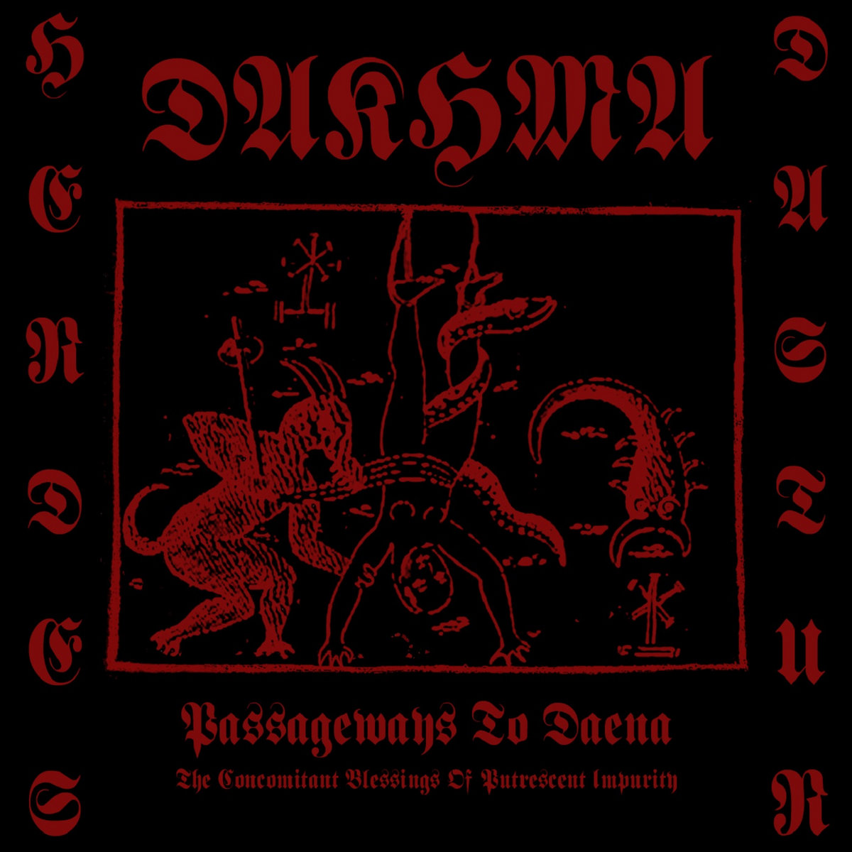 Review: Dakhma – Passageways to Daena | The Killchain