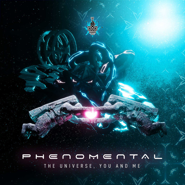 The Univerese, You & Me | Phenomental | Ahoora Music