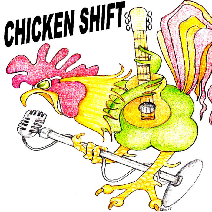 Chicken Shift | Chicken Shift