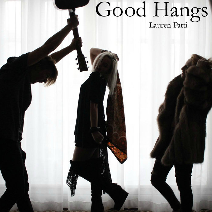 Good Hangs | Lauren Patti