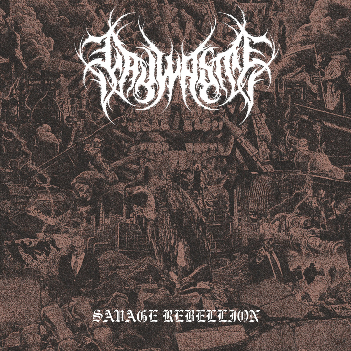 Savage Rebellion | Lay Waste